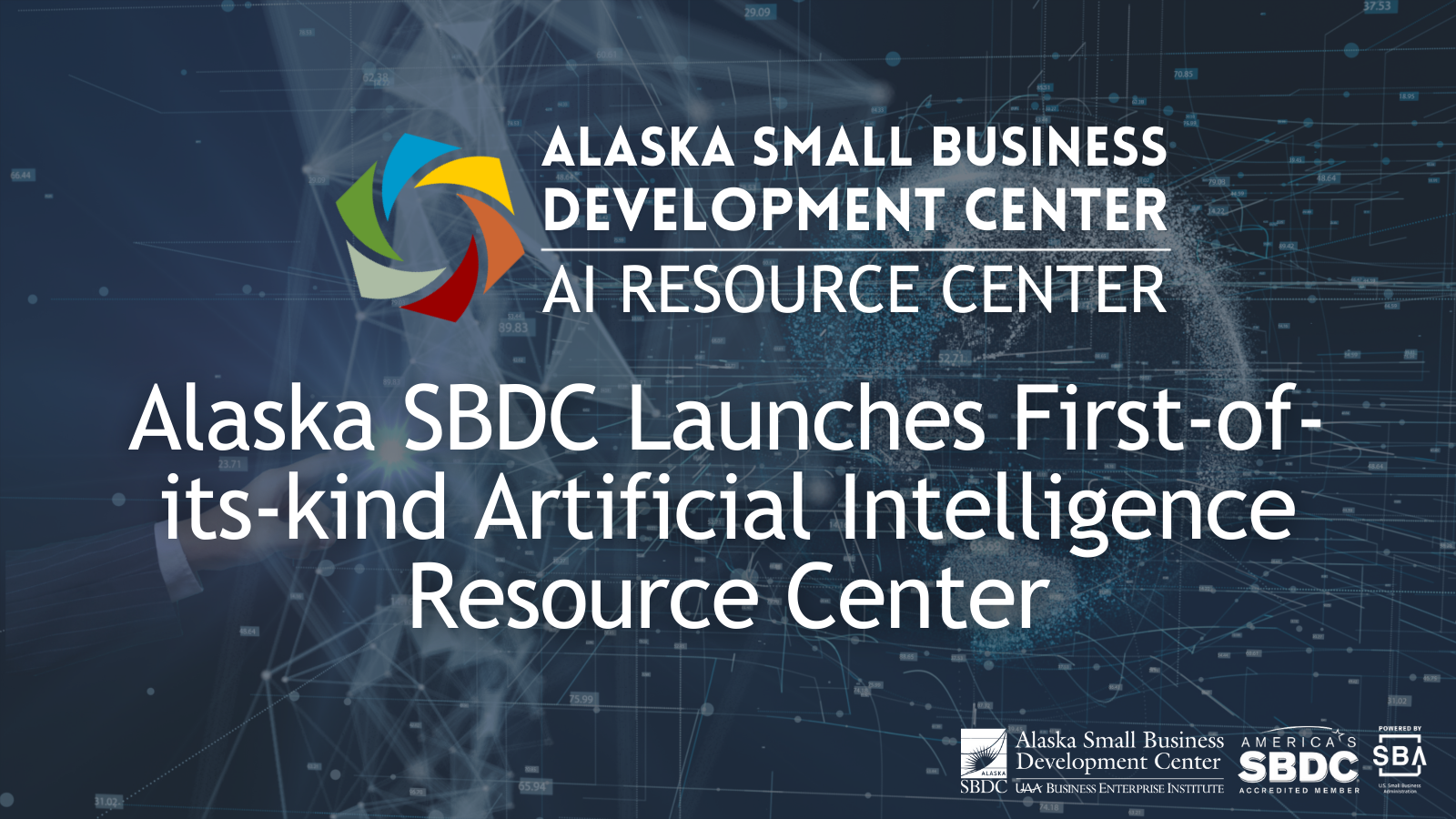 Alaska SBDC Launches First-of-its-kind Artificial Intelligence Resource Center | Alaska Small ...